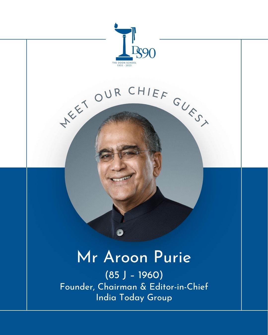 Meet Our Chief Guest for the 90th Founder’s Day - The Doon School